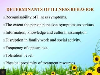 Illness causes & risk factors, illness behavior | PPTX
