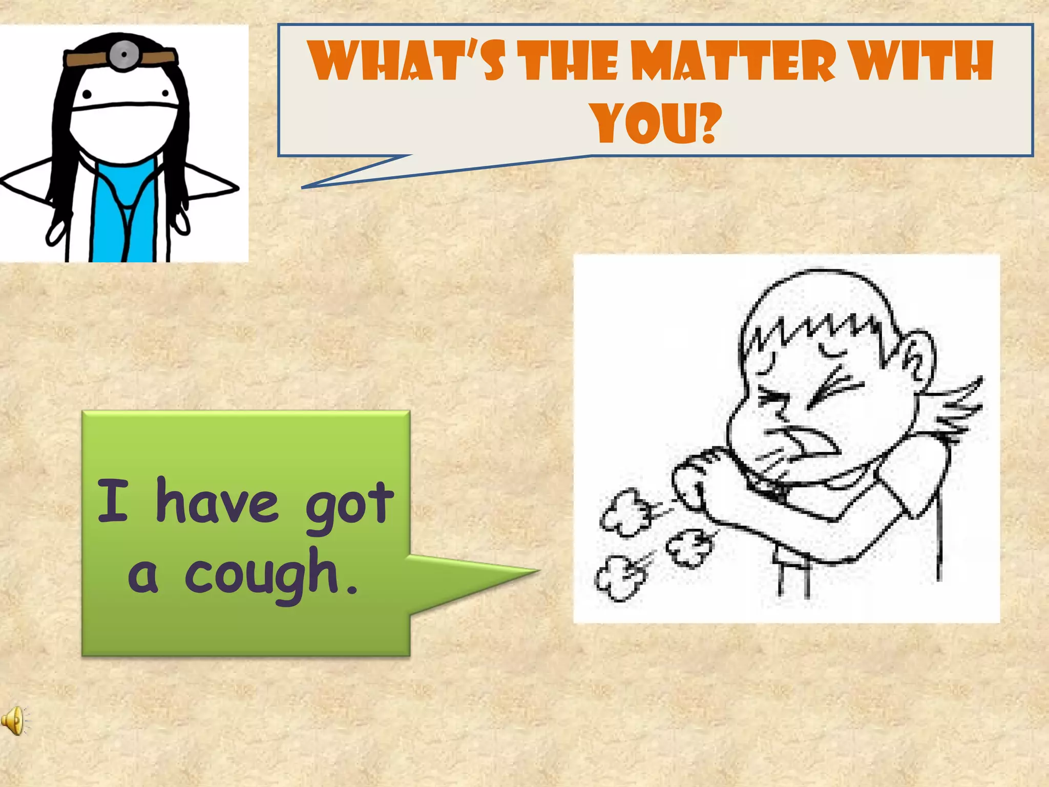 Illnesses: WHAT'S THE MATTER? | PPT