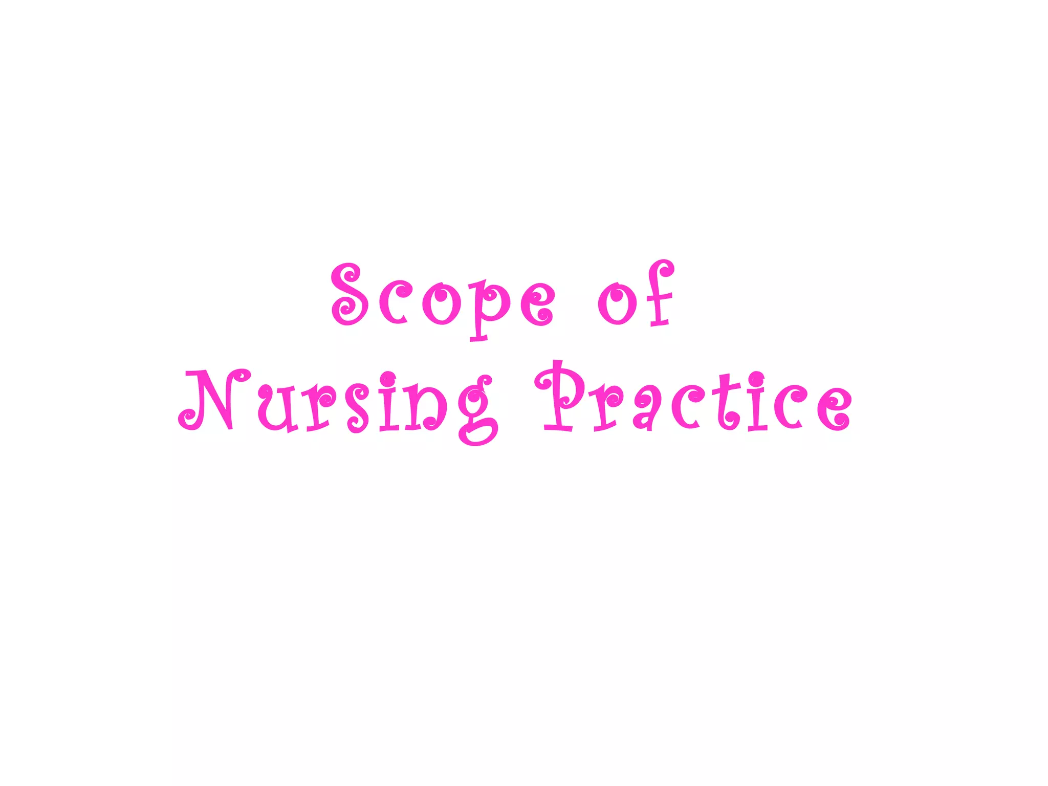 ILLNESS, WELLNESS AND HEALTH , SCOPE OF NURSING | PPT