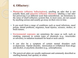 Olfactory Hallucinations