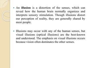 Illusion and hallucination | PPT | Free Download