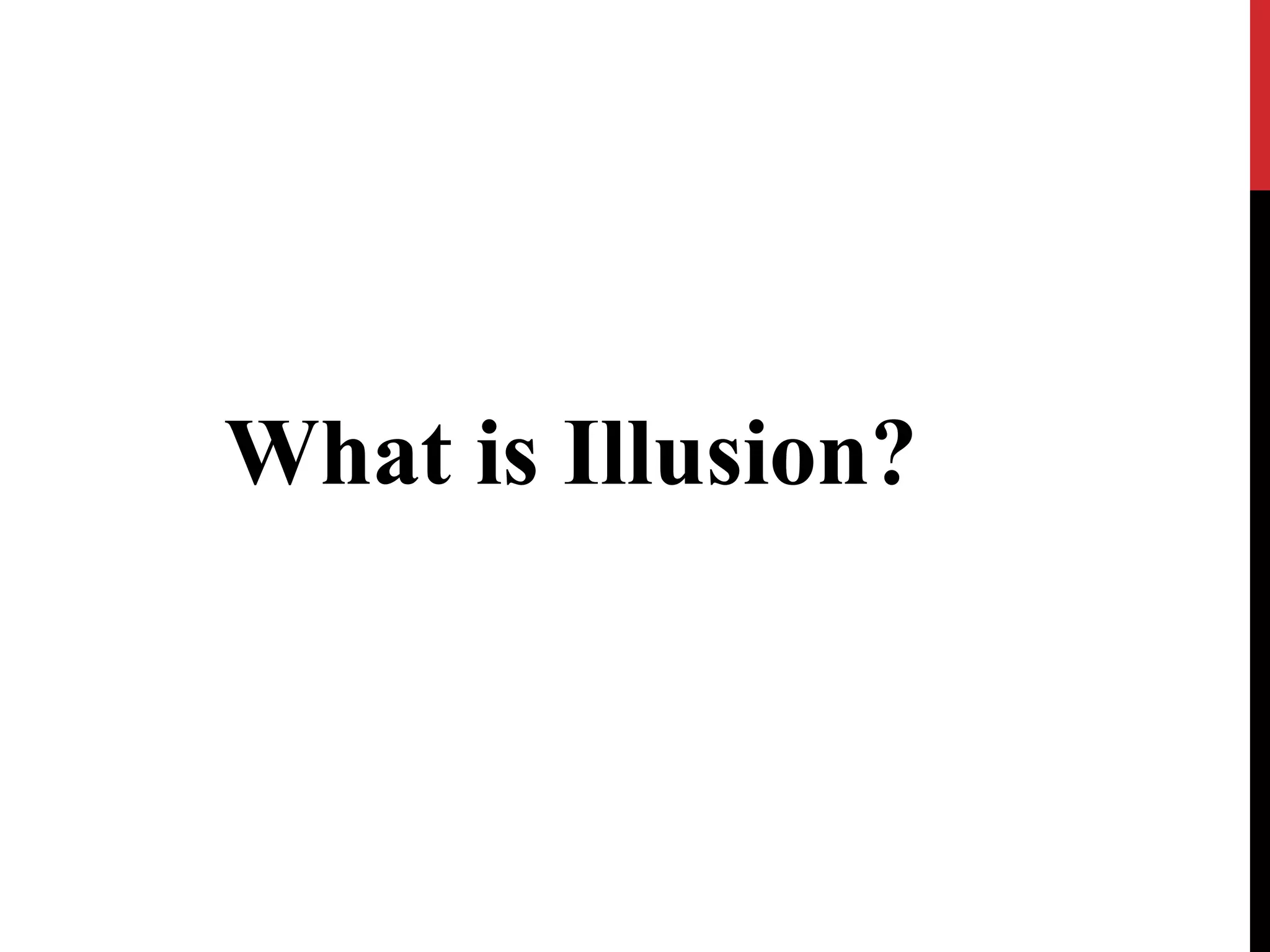 Illusion | PPT