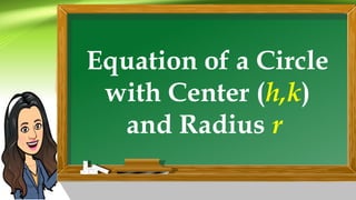 Illustrating center and radius of a circle Math 10.pptx
