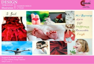 Rashika Agarwal, Diploma Fashion Design First Year, (Fashion ...