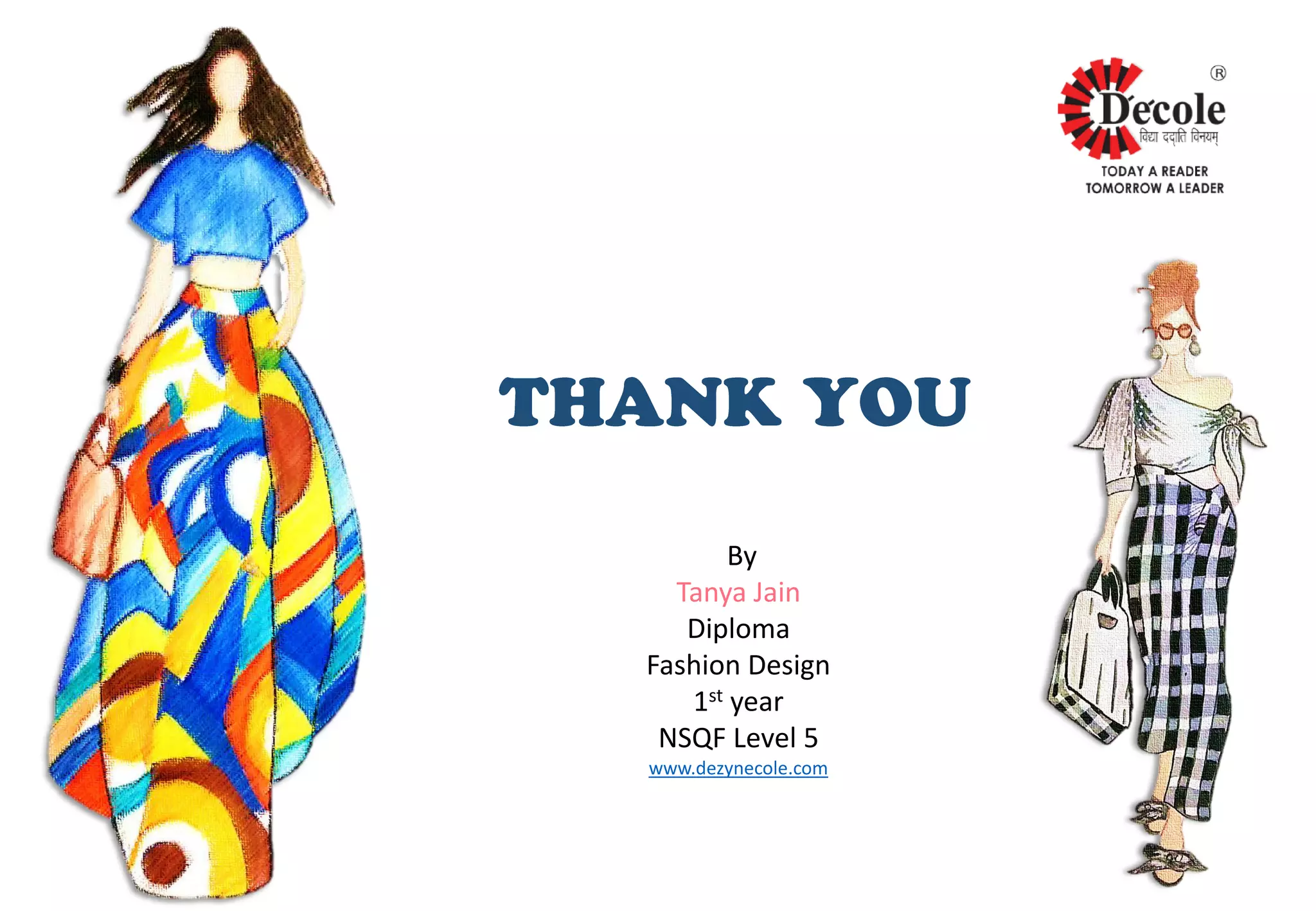 Tanya Jain, Diploma Fashion Design First Year, (Fashion illustration ...