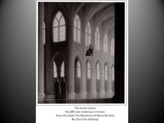 Illustrations from mysteries of harris burdick | PPTX