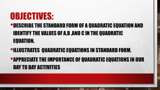 ILLUSTRATIONS OF QUADRATIC EQUATIONS.pptx