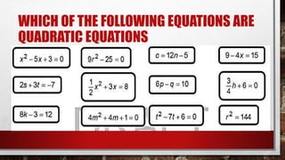 ILLUSTRATIONS OF QUADRATIC EQUATIONS.pptx