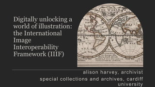 Digitally unlocking a world of illustration: the International Image ...