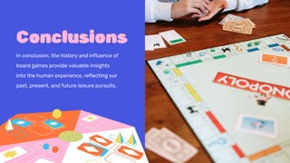 Illustrative History and Influence of Board Games - Thesis.pptx