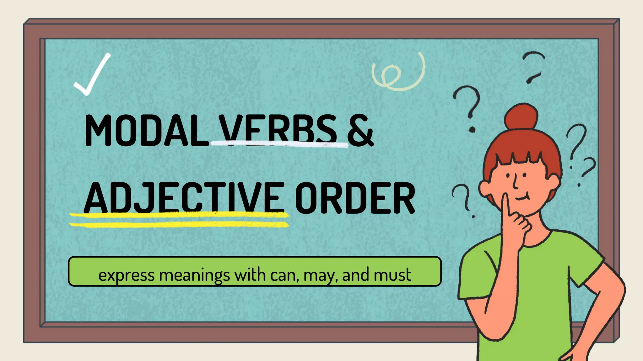 Illustrative Whiteboard Modal Verbs and Adjective Order Lesson.pptx