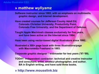 Intermediate Adobe Illustrator CS3 welcome & course outline (2009) | PPT