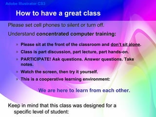 Intermediate Adobe Illustrator CS3 welcome & course outline (2009) | PPT