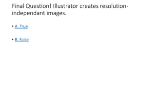 Illustrator quiz | PPTX