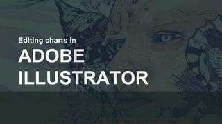 Refining charts using Adobe Illustrator | PPT