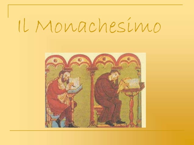 Il monachesimo | PPT
