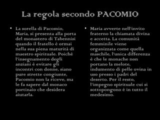 Il monachesimo femminile | PPT