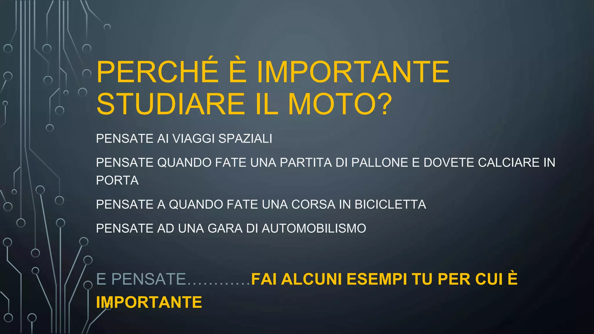 Il moto dei corpi | PPTX