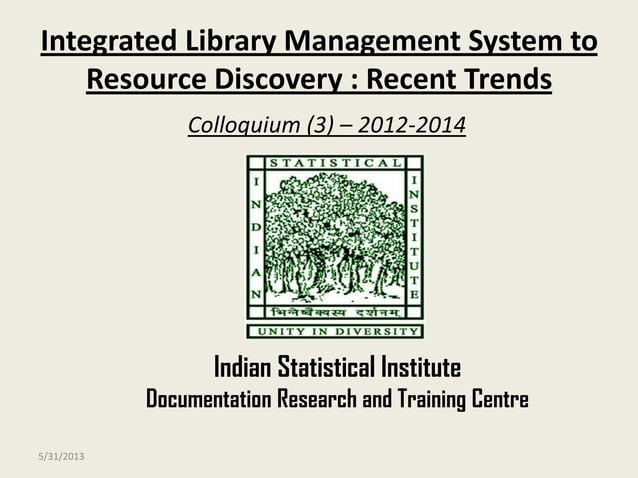 Integrated Library Management System to Resource Discovery : Recent ...