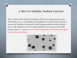 Ilmu bahan besi cor | PPTX