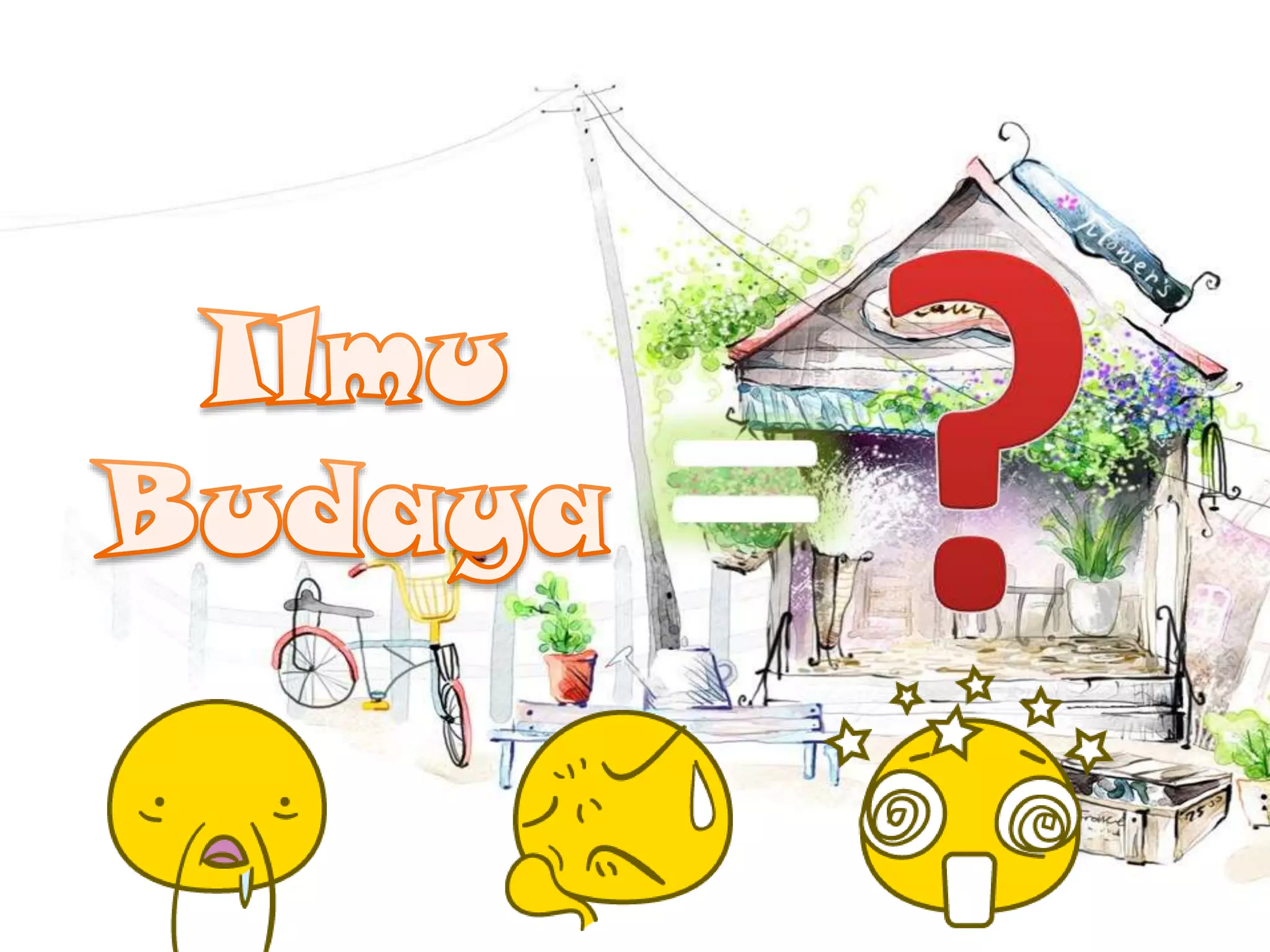 definisi Ilmu budaya | PPTX