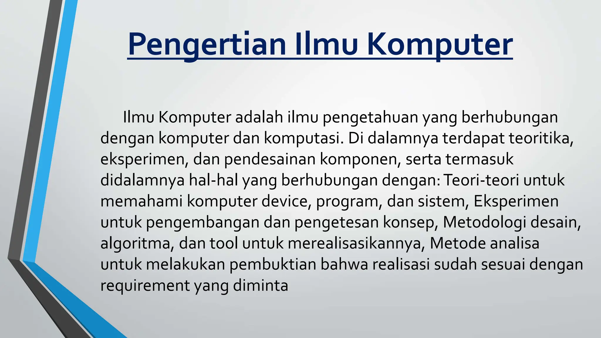 Pengenalan Ilmu Komputer serta Ruang Lingkup Ilmu Komputer | PPTX