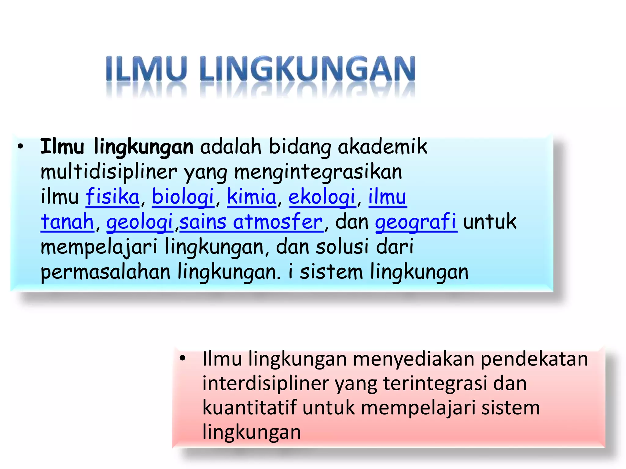 Ilmu lingkungan | PPTX