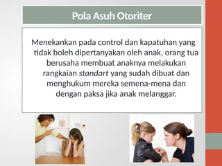 Ilmu Parenting dan pola asuh pada anak usia dini | PPTX
