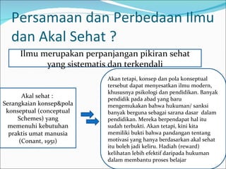 Ilmu Pengetahuan dan Akal Sehat | PPT
