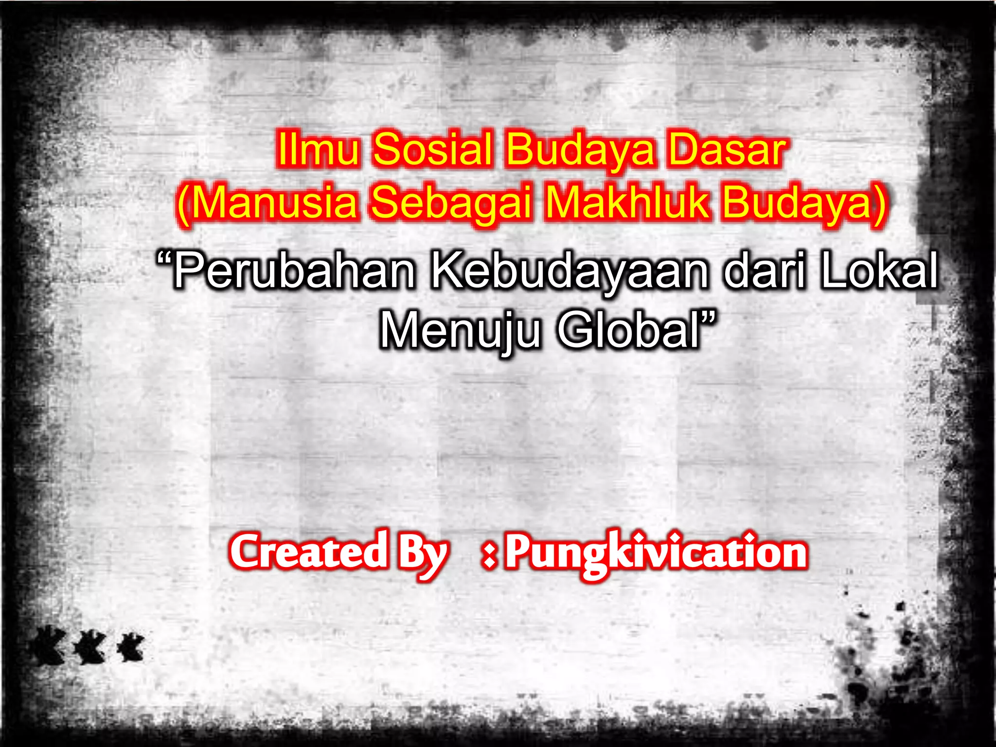 Ilmu sosial budaya dasar | PPTX