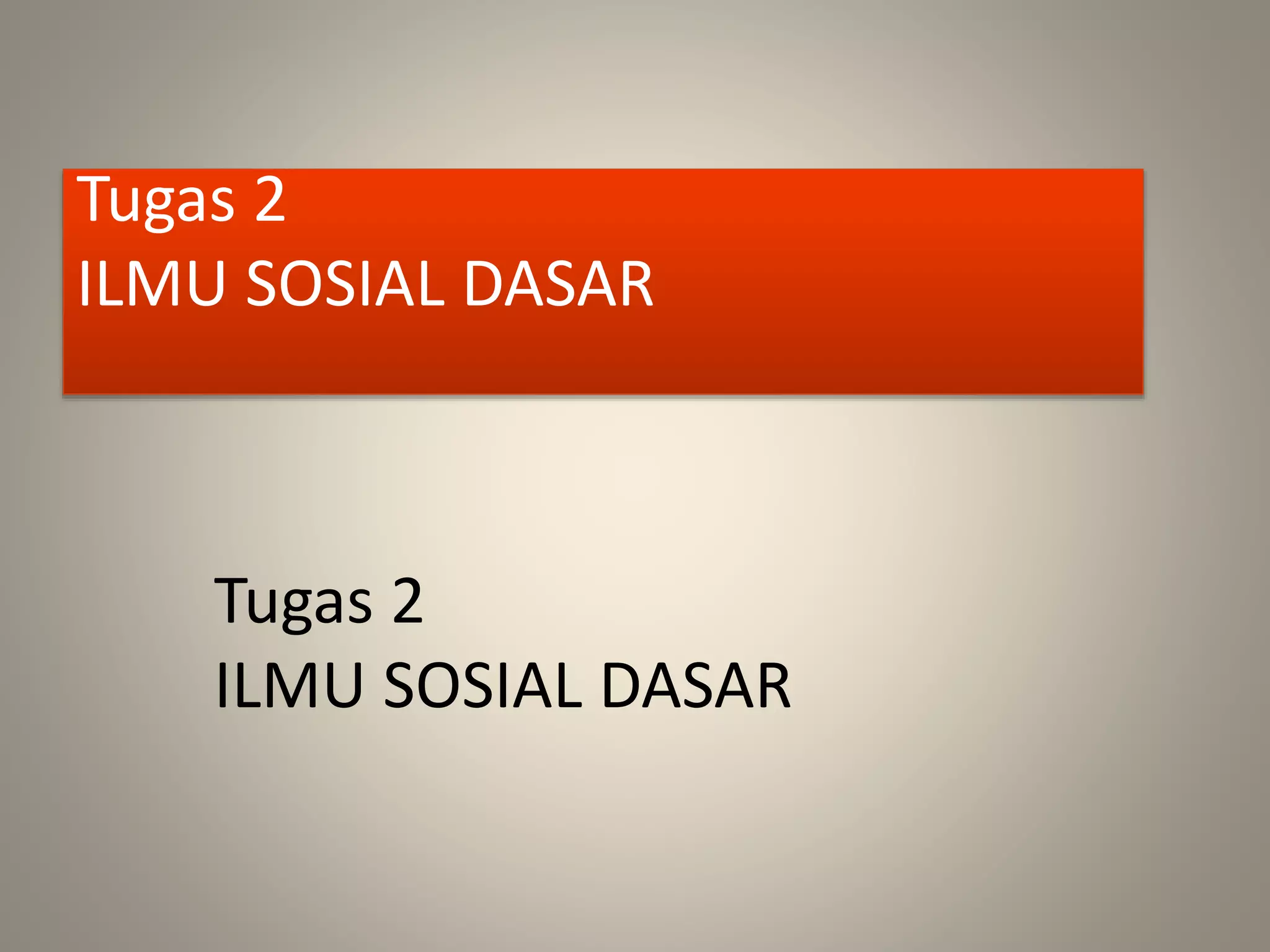 Ilmu sosial dasar sap 3 | PPTX