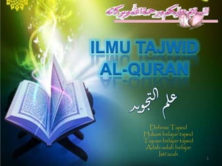 Pengenalan Ilmu Tajwid | PPTX