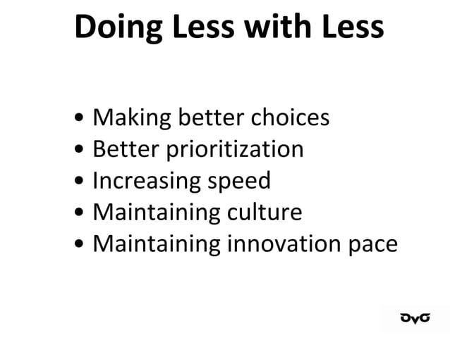 Doing Less with Less | PPTX