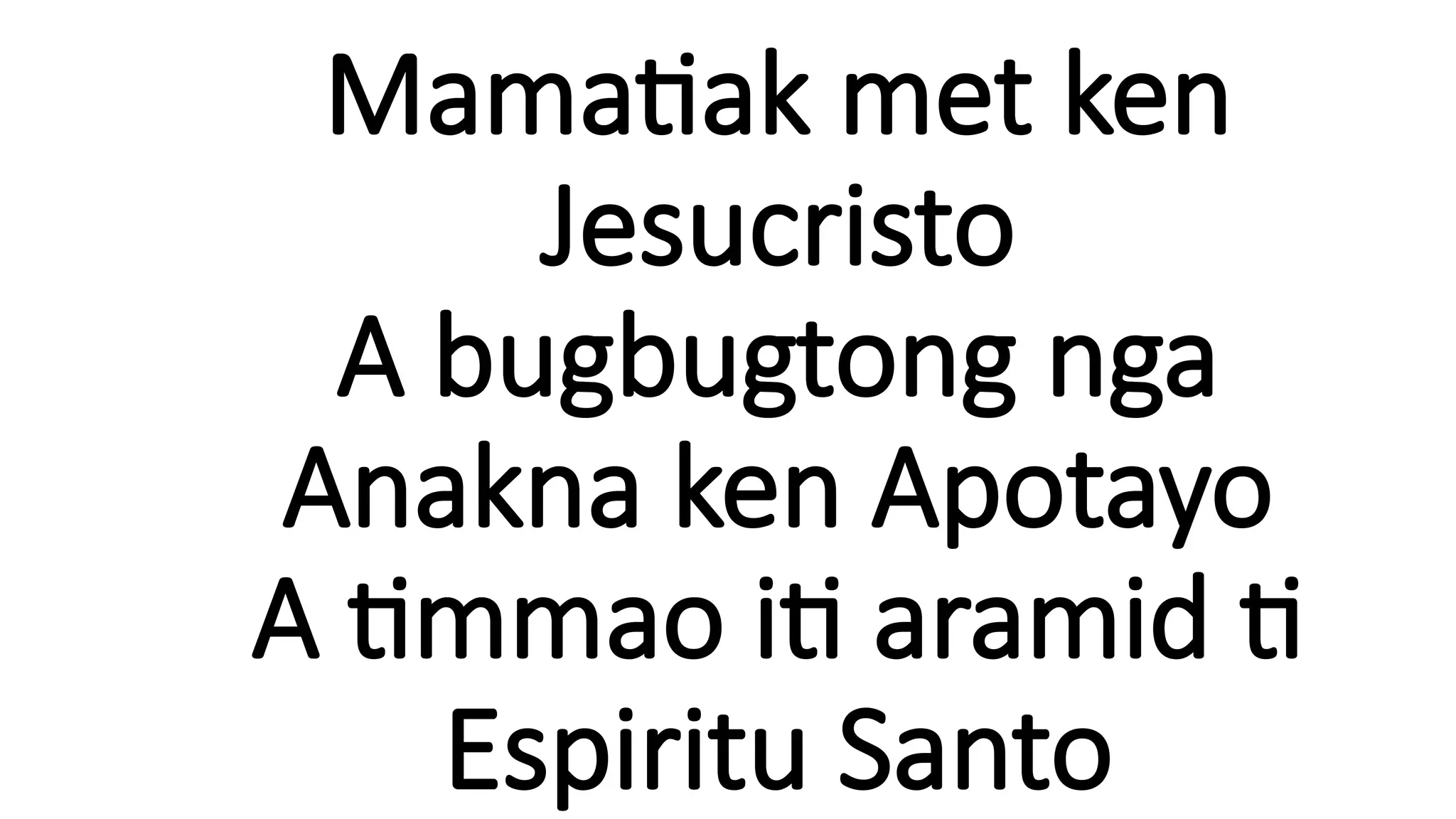 Ilokano prayers our father mamatiak amami | PPTX