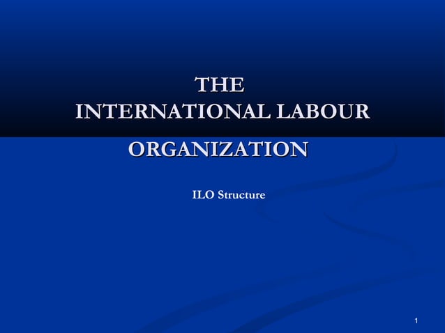 Ilo structure | PPT