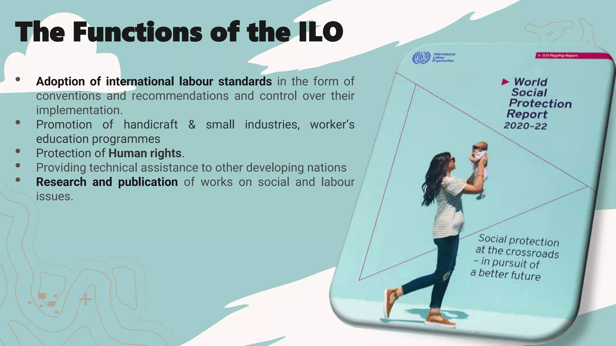 International Labour organisation - Structure and Functions | PPTX