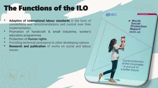 International Labour organisation - Structure and Functions | PPTX