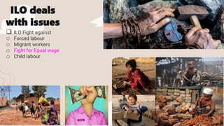 International Labour organisation - Structure and Functions | PPTX