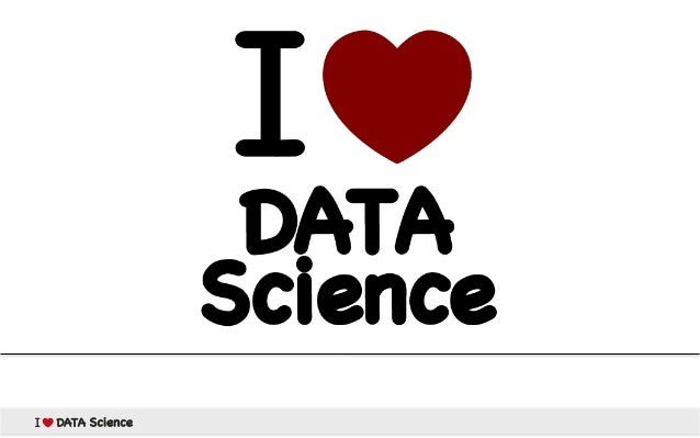 I Love Data Science 