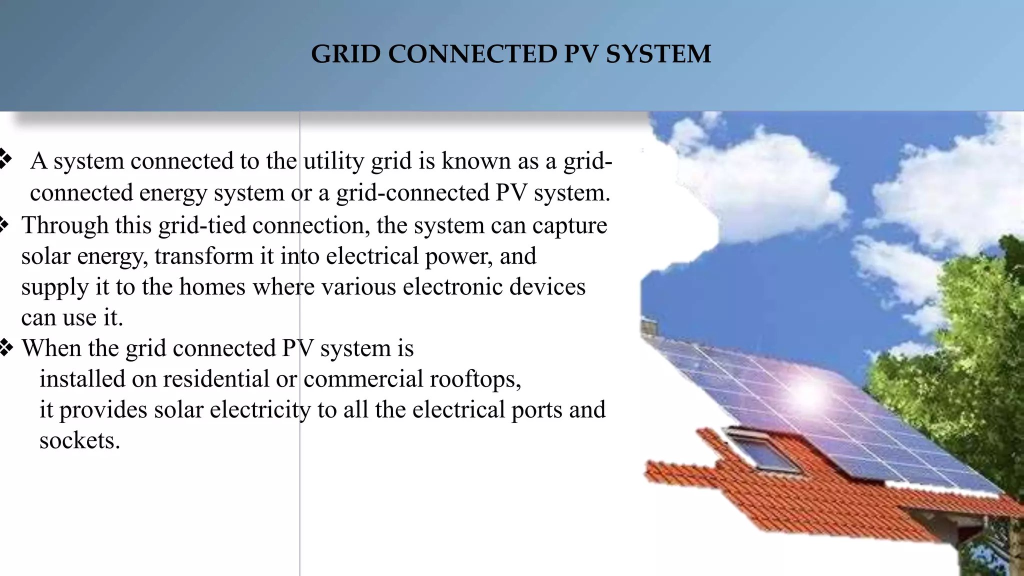 GRID CONNECTED PV SYSTEM & RAPS | PPTX