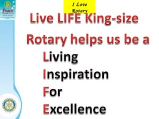 I love rotary | PPT
