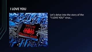 I LOVE YOU VIRUS.pptx