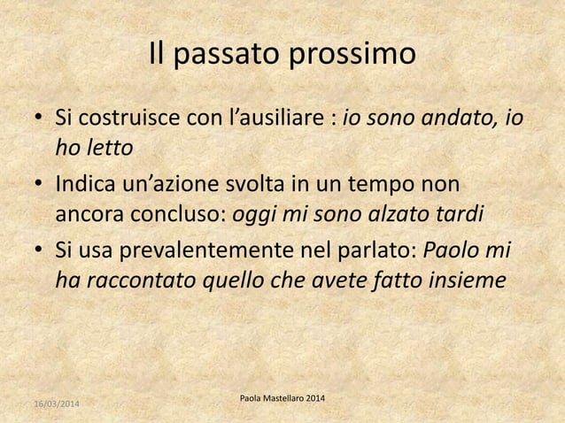 Il passato prossimo e il passato remoto | PPT