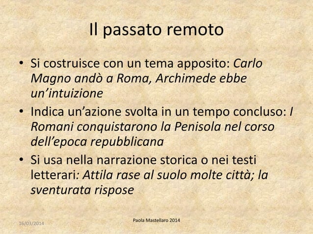 Il passato prossimo e il passato remoto | PPT