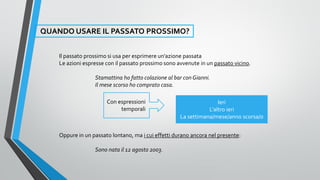Il passato prossimo | PPT