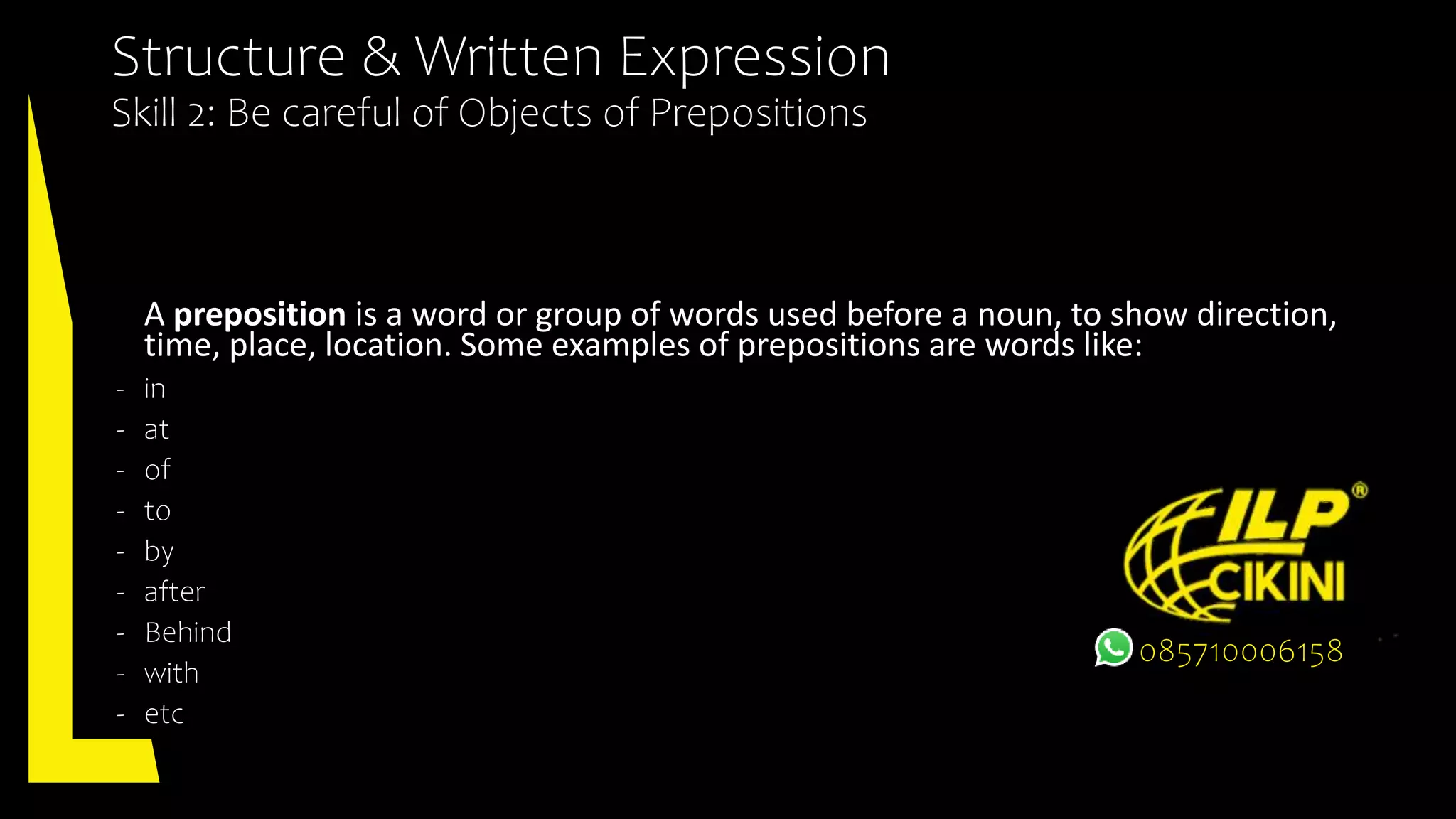 ILP Cikini TOEFL Preparation Session object of preposition.pptx