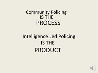 Concepts of Intelligence Led Policing | PPTX