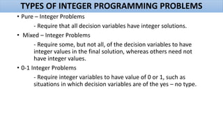 Integer Linear Programming | PPTX