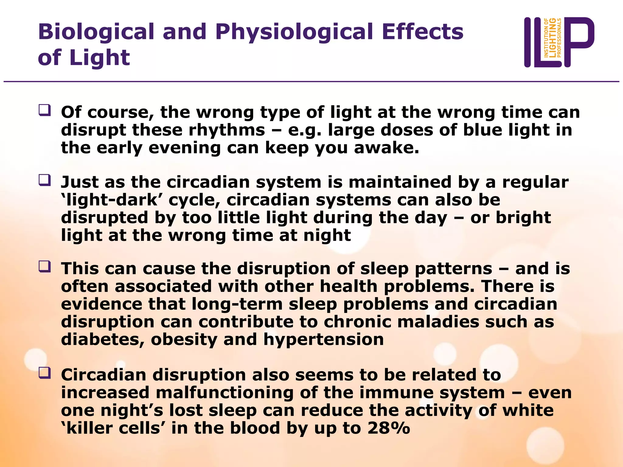 ILP Presentation - The Circadian System and Lighting | PPT