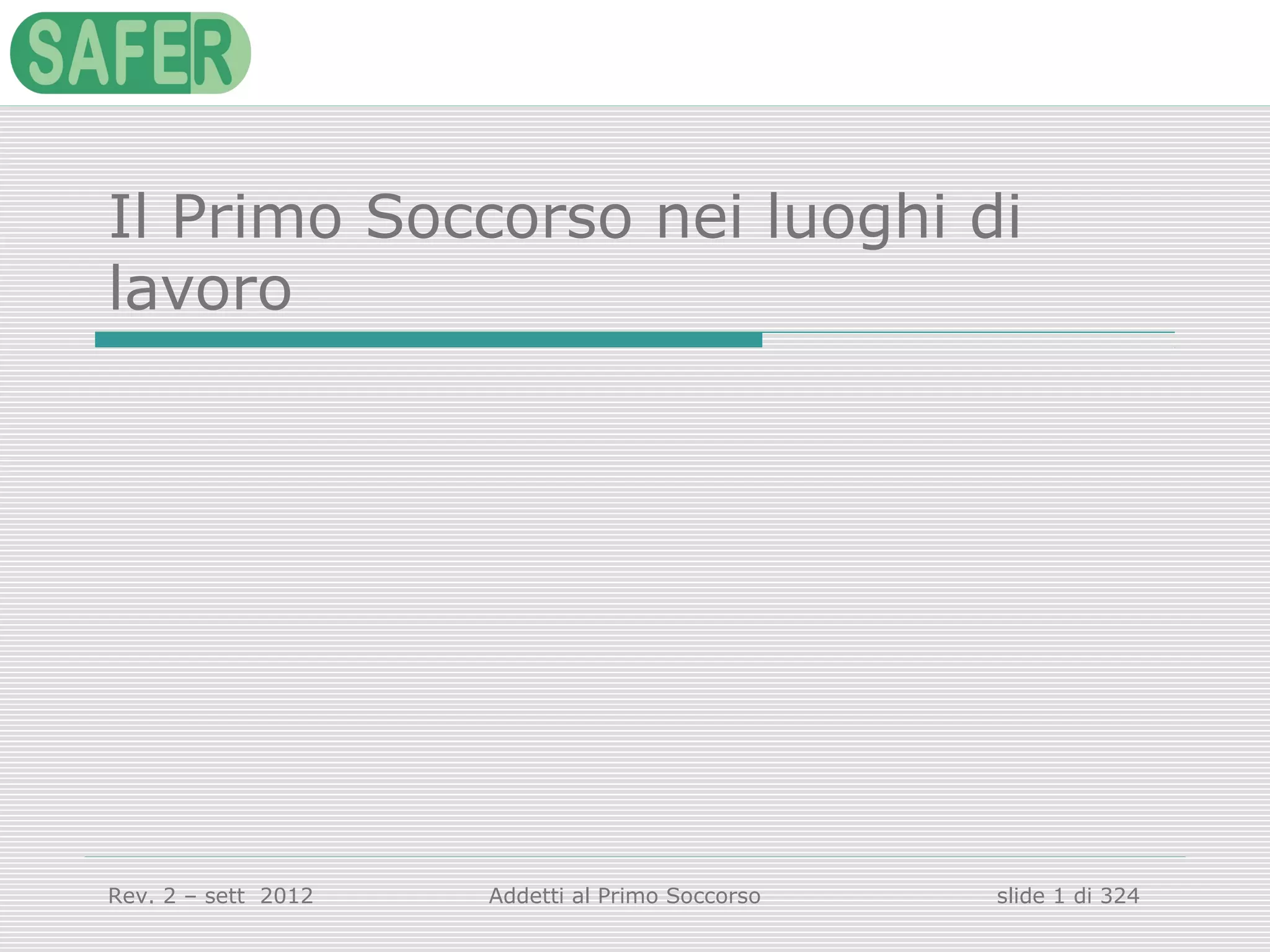 Il primo soccorso nei luoghi di lavoro | PPT